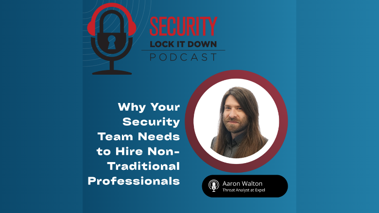 Why Your Security Team Needs to Hire Non-Traditional Professionals ...