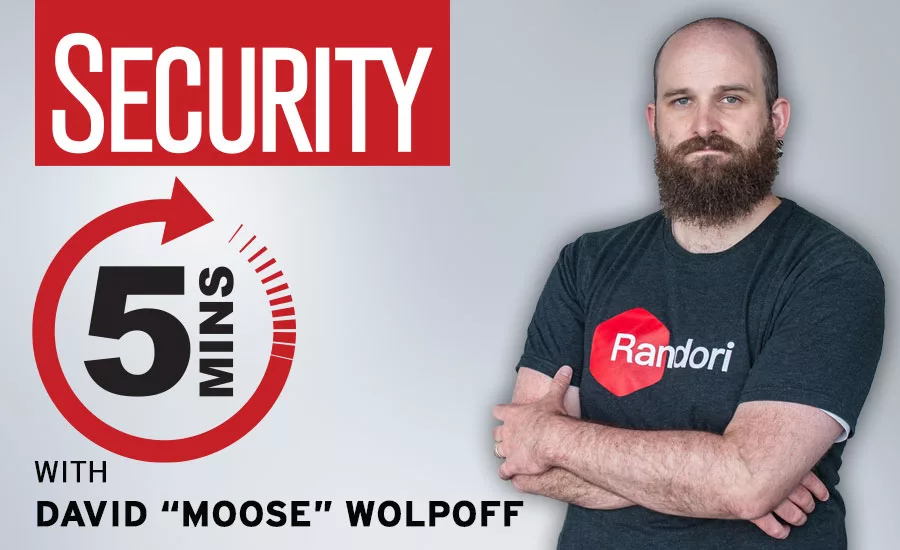 5 minutes with David “moose” Wolpoff | 2020-09-10 | Security Magazine