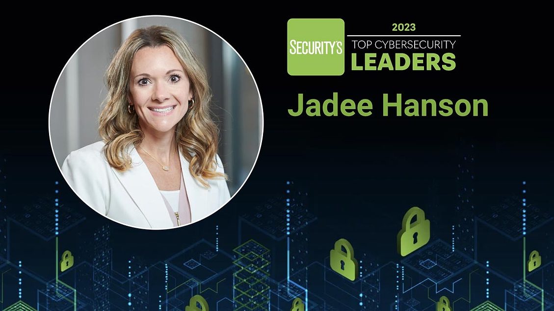 Jadee Hanson - Top Cybersecurity Leaders 2023 | Security Magazine