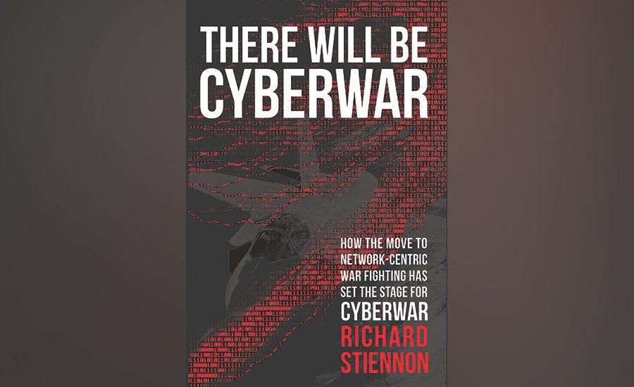Book Review: There Will Be Cyberwar | 2016-06-01 | Security Magazine