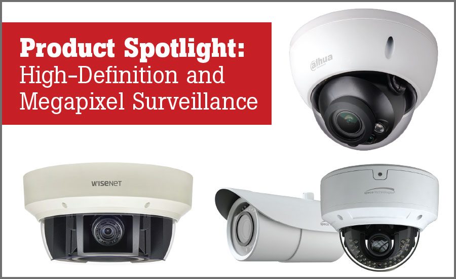 Product Spotlight: High-Definition and Megapixel Surveillance | 2018-05 ...